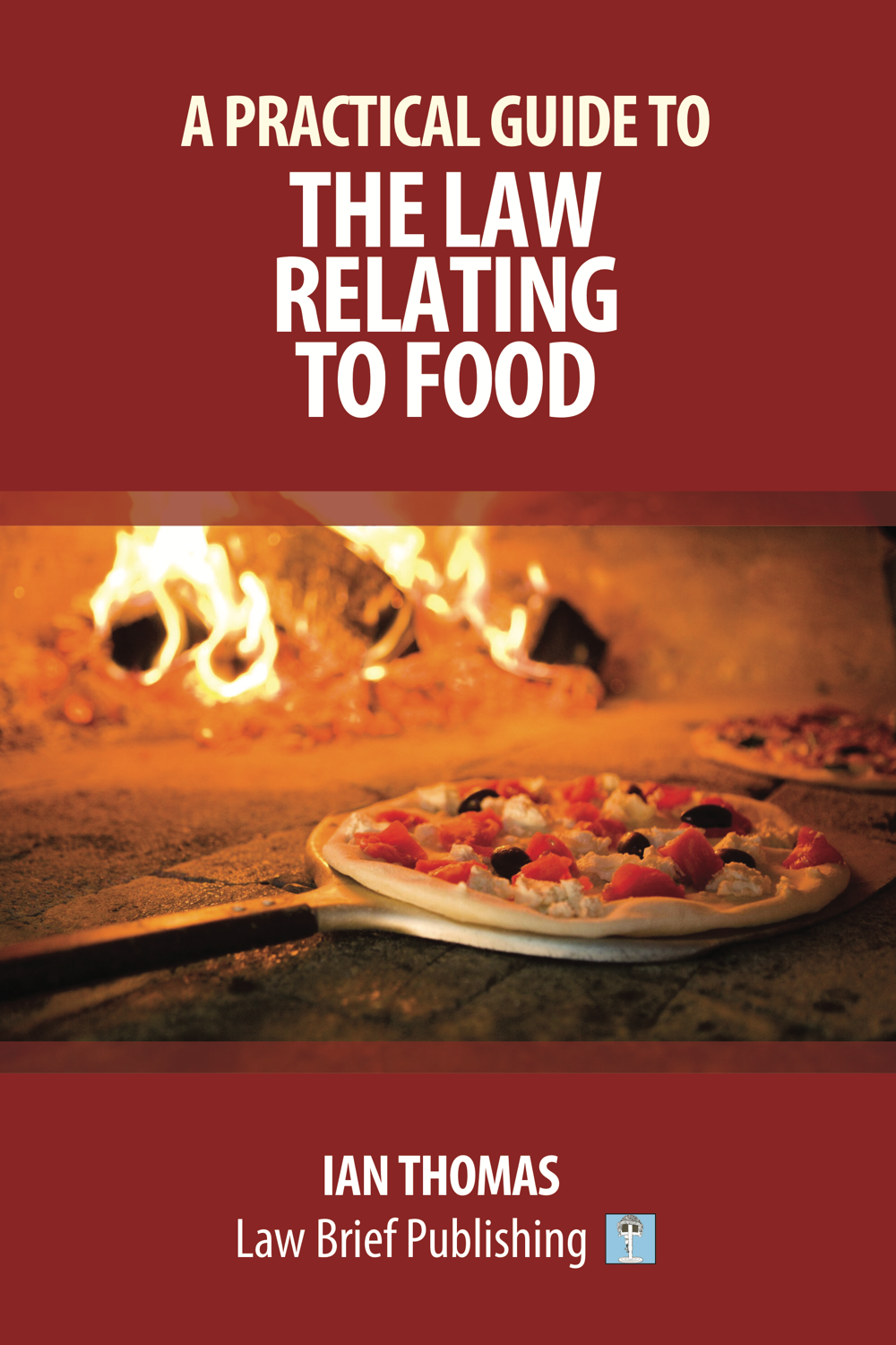 ‘A Practical Guide to the Law Relating to Food’ by Ian Thomas – Law ...