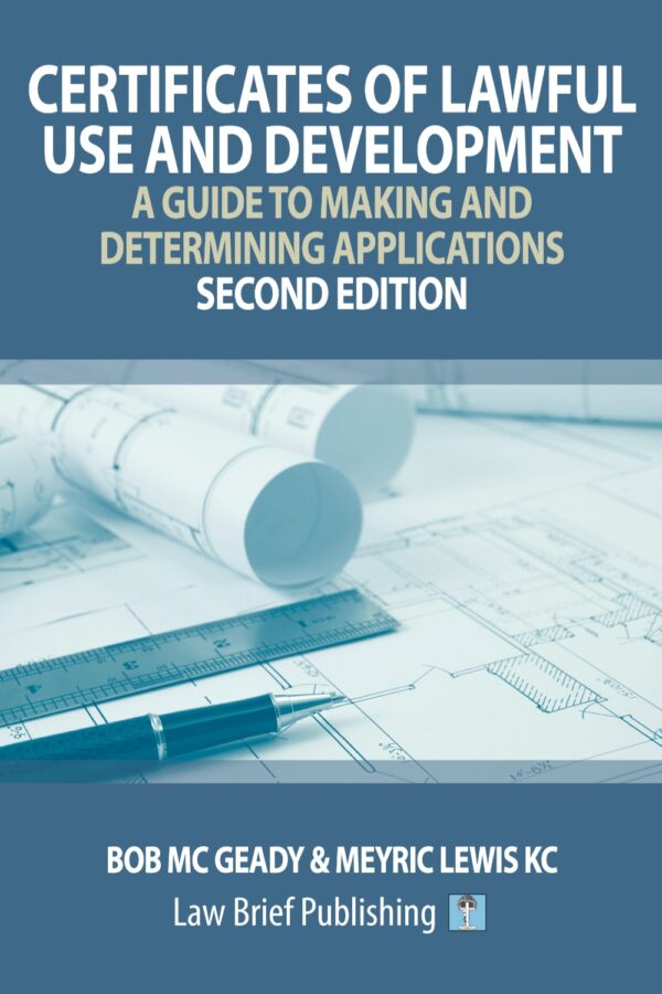 ‘Certificates of Lawful Use and Development: A Guide to Making and ...