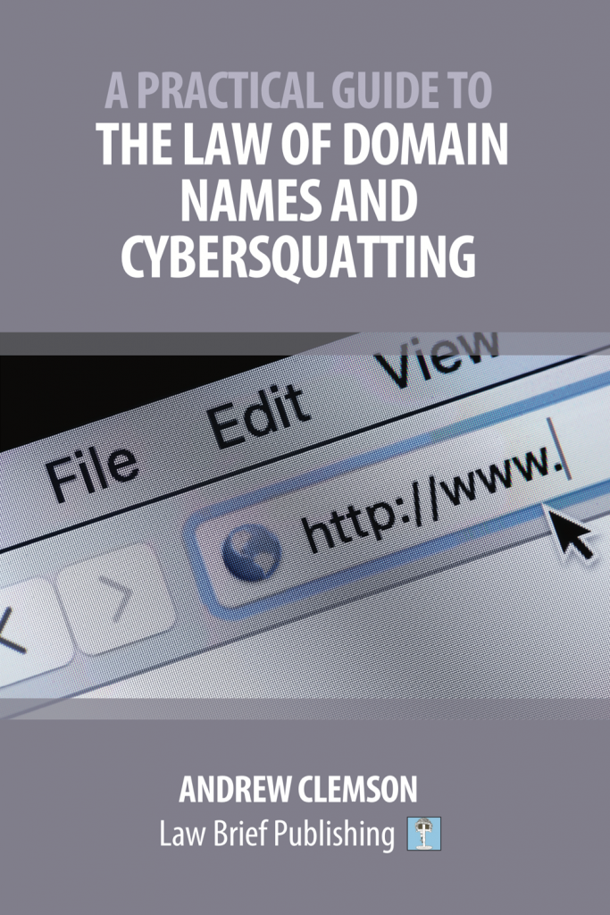 ‘A Practical Guide to the Law of Domain Names and Cybersquatting’ by ...