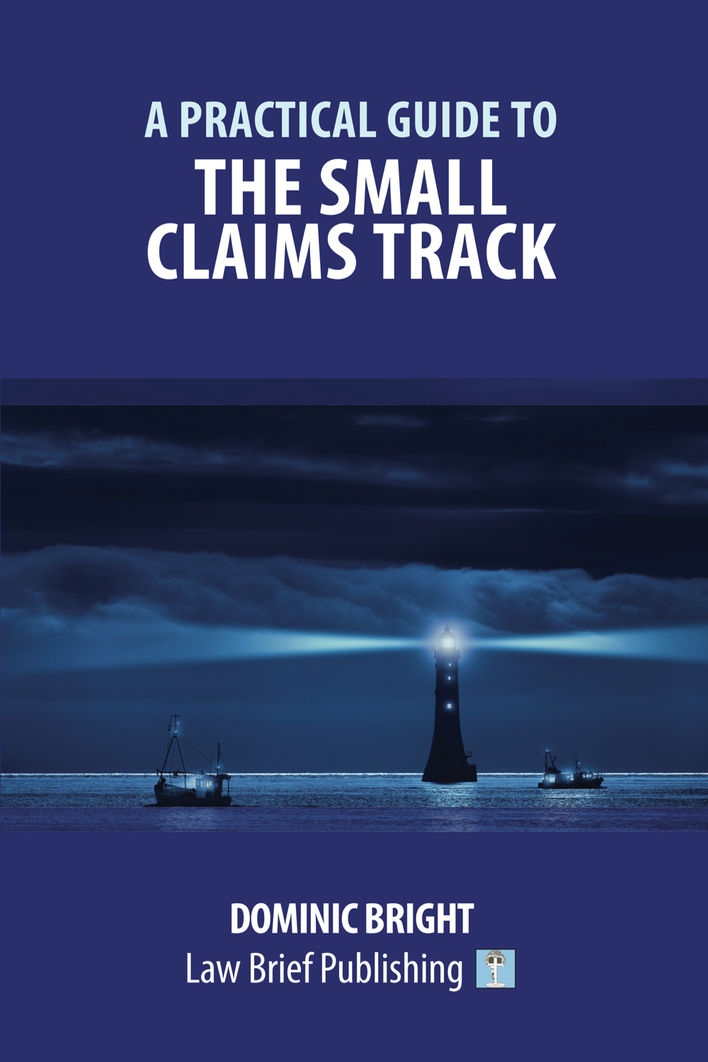 FREE CHAPTER AND FOREWORD from ‘A Practical Guide to the Small Claims ...