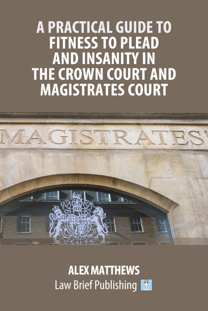 FREE CHAPTER from ‘A Practical Guide to Fitness to Plead and Insanity ...